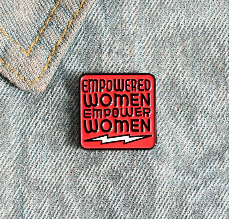 IWD Empower Women Quote - Motivational Pin Badge – Lu Lu's Gift Company